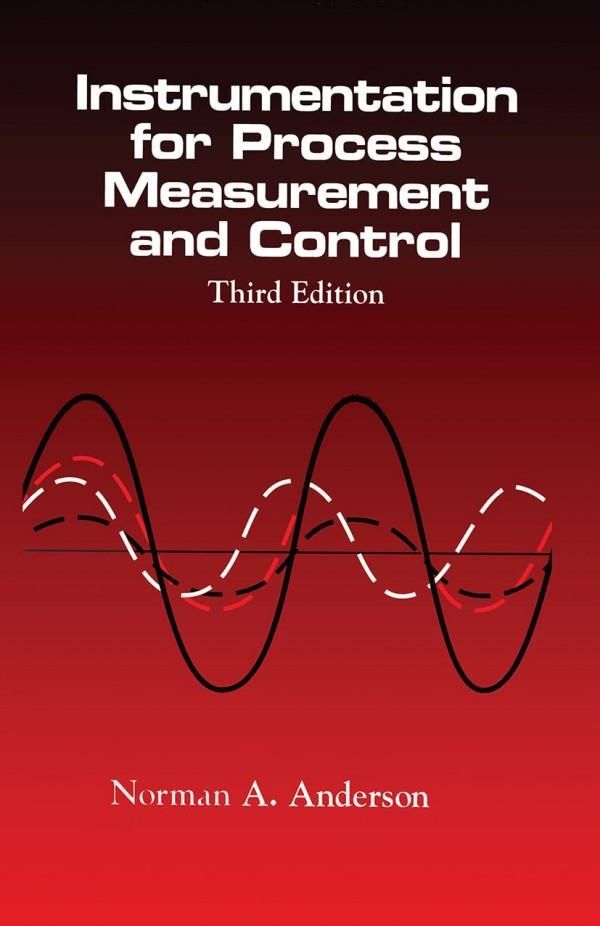 Instrumentation for Process Measurement and Control, Third Editon ...
