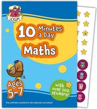 New 10 Minutes a Day Maths for Ages 5-7 (with reward stickers) (CGP KS1 ...