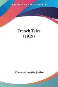 Trench Tales (1919) - Jordan Clarence Lumpkin - Literatura obcojęzyczna ...