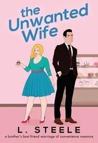 The Unwanted Wife - Steele L. - Literatura obcojęzyczna - Ceny i opinie - Ceneo.pl