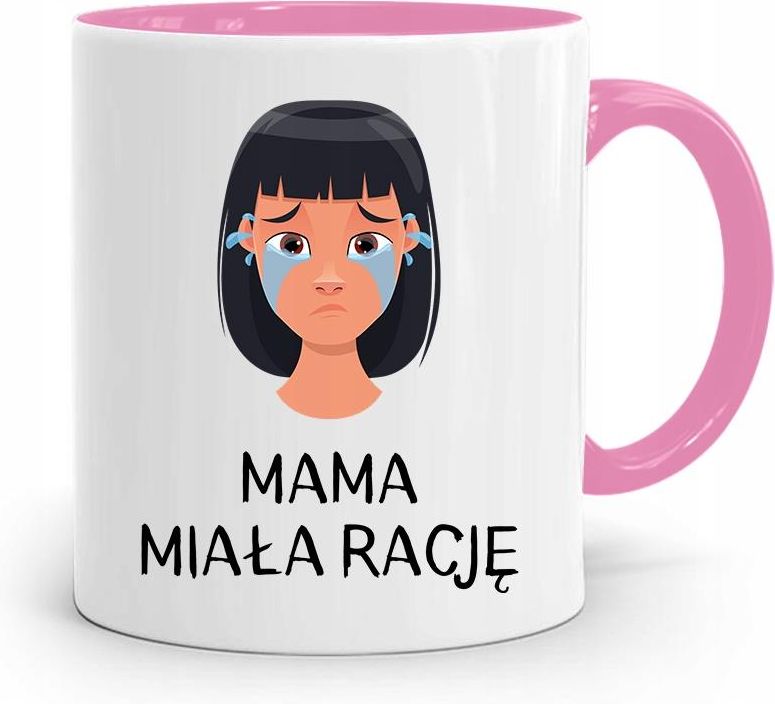 Polidraw Kubek Różowy Dla Mamy Mama Miała Rację Z Nadrukiem Ze Zdjęciem ...
