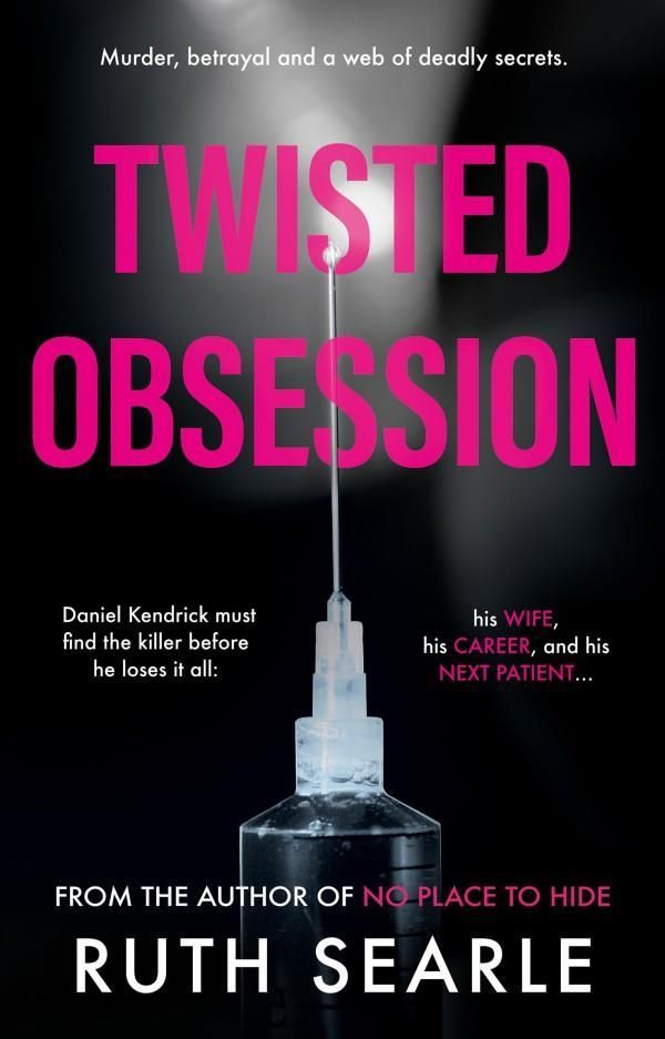 Twisted Obsession (The Daniel Kendrick series) - Ruth Searle ...