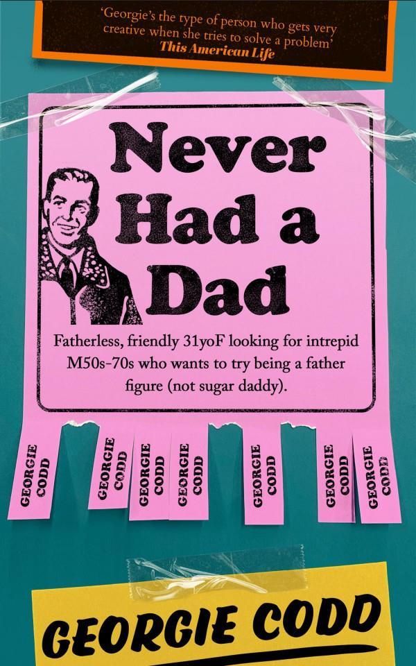 Never Had a Dad: A Hilarious and Heartfelt New Memoir Perfect for Fans ...