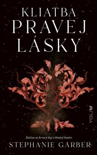 Kliatba pravej lásky Garber, Stephanie - Literatura obcojęzyczna - Ceny ...