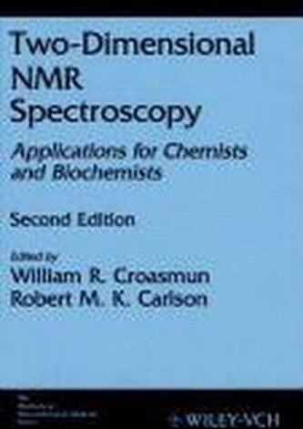 Two-Dimensional NMR Spectroscopy Croasmun, W R - Literatura obcojęzyczna - Ceny i opinie - Ceneo.pl