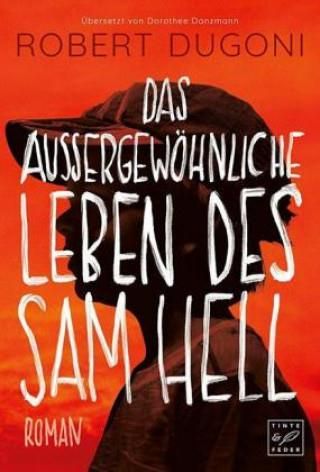 Das außergewöhnliche Leben des Sam Hell - Literatura obcojęzyczna ...