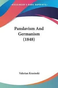 Panslavism And Germanism (1848) - Literatura obcojęzyczna - Ceny i ...