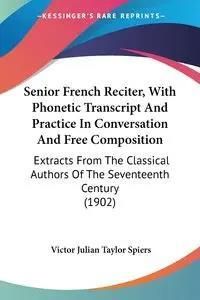Senior French Reciter, With Phonetic Transcript And Practice In ...