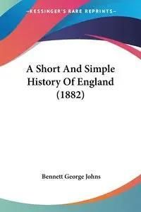 A Short And Simple History Of England (1882) - Literatura obcojęzyczna ...