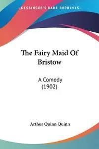 The Fairy Maid Of Bristow - Literatura obcojęzyczna - Ceny i opinie ...