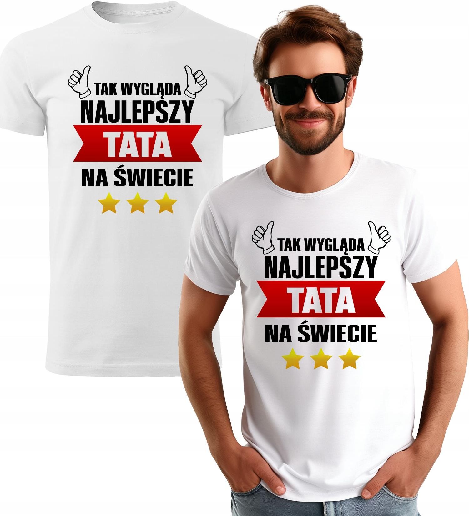 Koszulka Z Nadrukiem Dzień Ojca Taty Najlepszy Tata Na Świecie XL ...