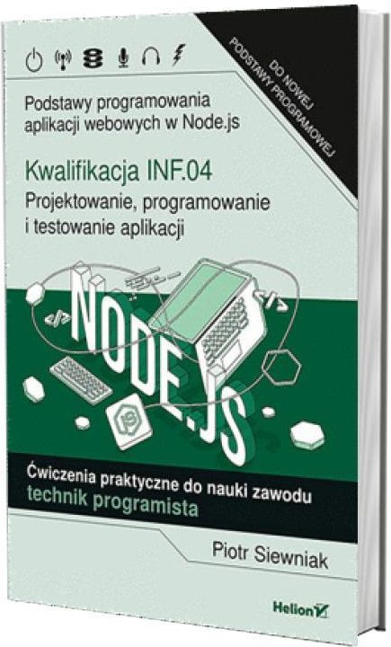Książka Kwalifikacja INF.04. Projektowanie, programowanie Helion - Ceny i opinie - Ceneo.pl