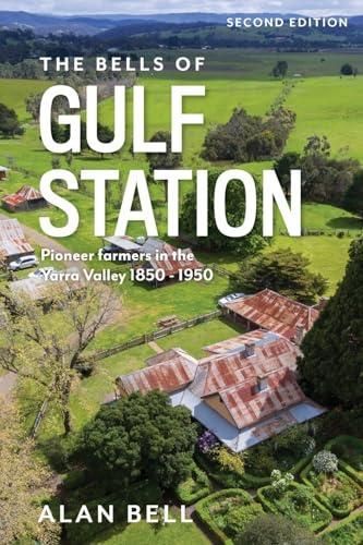 The Bells of Gulf Station (Second Edition) - Bell Alan - Literatura ...