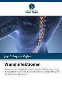 Wundinfektionen - Joy Ogbu Chinyere - Literatura obcojęzyczna - Ceny i ...