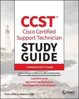 CCST Cisco Certified Support Technician Study Guide: Cybersecurity Exam ...