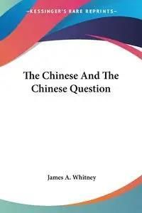 The Chinese And The Chinese Question - Literatura obcojęzyczna - Ceny i ...