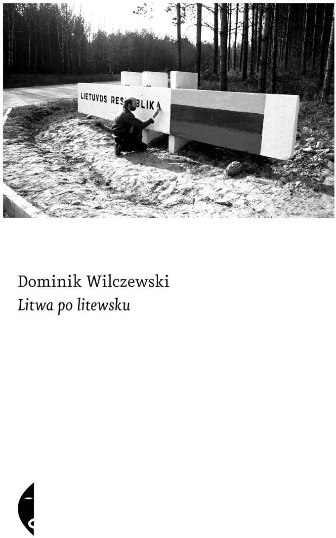 Litwa po litewsku Dominik Wilczewski - Ceny i opinie - Ceneo.pl