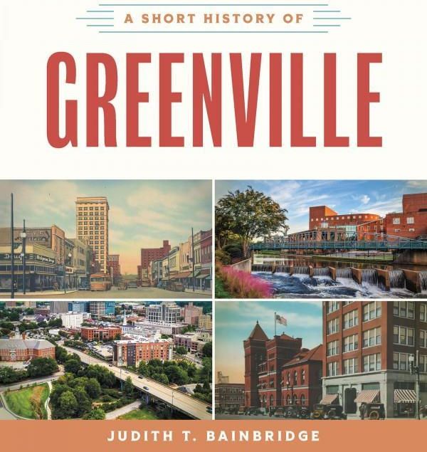 A Short History of Greenville Bainbridge, Judith T. - Literatura ...
