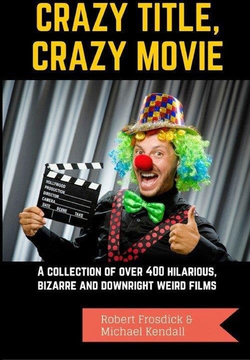 Crazy Title, Crazy Movie - Literatura obcojęzyczna - Ceny i opinie ...