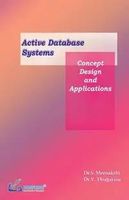 Active Database Systems Concept, Design and Applications - Literatura ...