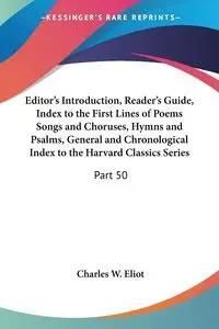 Editor's Introduction, Reader's Guide, Index to the First Lines of ...