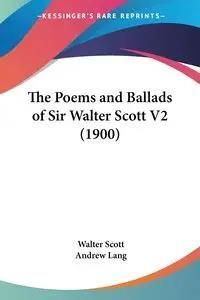The Poems and Ballads of Sir Walter Scott V2 (1900) - Literatura ...