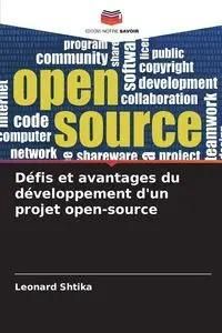 Défis et avantages du développement d'un projet open-source - Literatura obcojęzyczna - Ceny i ...