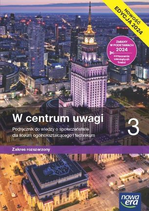W centrum uwagi 3. Zakres rozszerzony. Edycja 2024. 1148/3/2024 Nowa Era - ceny i opinie - Ceneo.pl