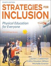 Strategies for Inclusion Hodge, Samuel R.; Lieberman, Lauren J.; Murata ...