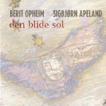Płyta kompaktowa Berit Opheim & Sigbjarn Apeland - Den Blide Sol (CD ...