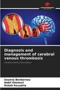 Diagnosis and management of cerebral venous thrombosis - Literatura obcojęzyczna - Ceny i opinie ...