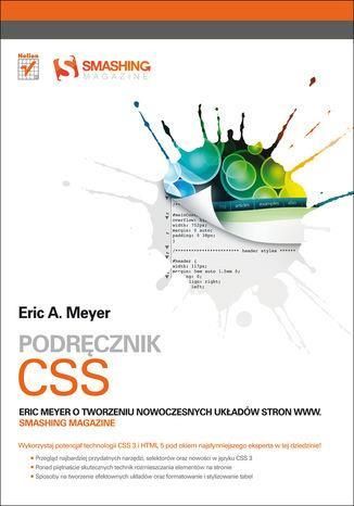 Ten fantastyczny CSS! Eric Meyer o tworzeniu nowoczesnych układów stron ...