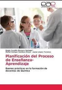 Planificación del Proceso de Enseñanza-Aprendizaje - Borrero Springer Regla Ywalkis - Literatura ...