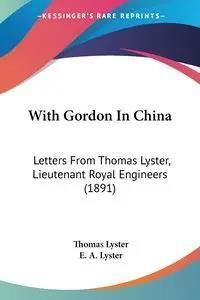 With Gordon In China - Thomas Lyster - Literatura obcojęzyczna - Ceny i ...