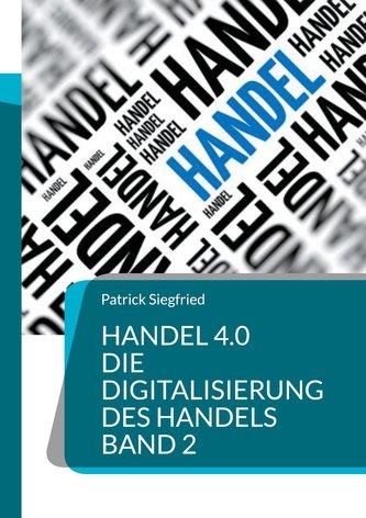 Handel 4.0 Die Digitalisierung des Handels Siegfried - Literatura ...