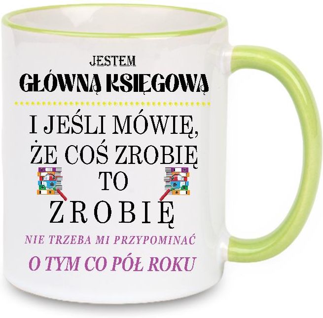 D-G Kubek Z Nadrukiem Księgowa Księgowy Zabawny Tekst Bujz-Ksi-002 - Opinie i atrakcyjne ceny na ...