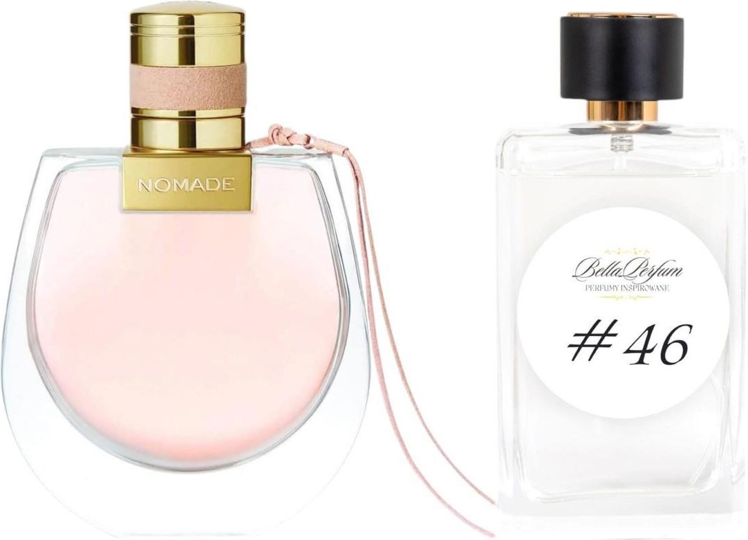 Bella Perfum nr 46 Inspirowane Chloe Nomade Woda Perfumowana 100ml ...