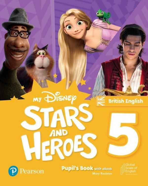 My Disney Stars and Heroes. British English. 5. Pupil´s Book with eBook Roulston, Mary - ceny i ...