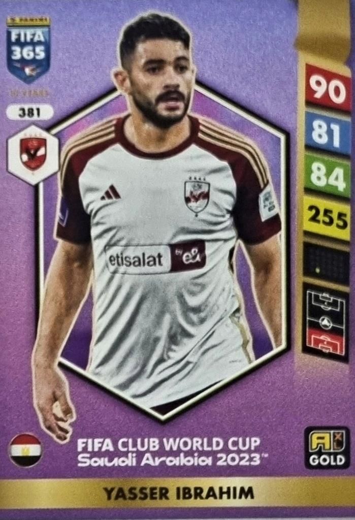 Panini Fifa 365 2025 Gold Club World Cup 381 Yasser Ibrahim Al Ahly ...