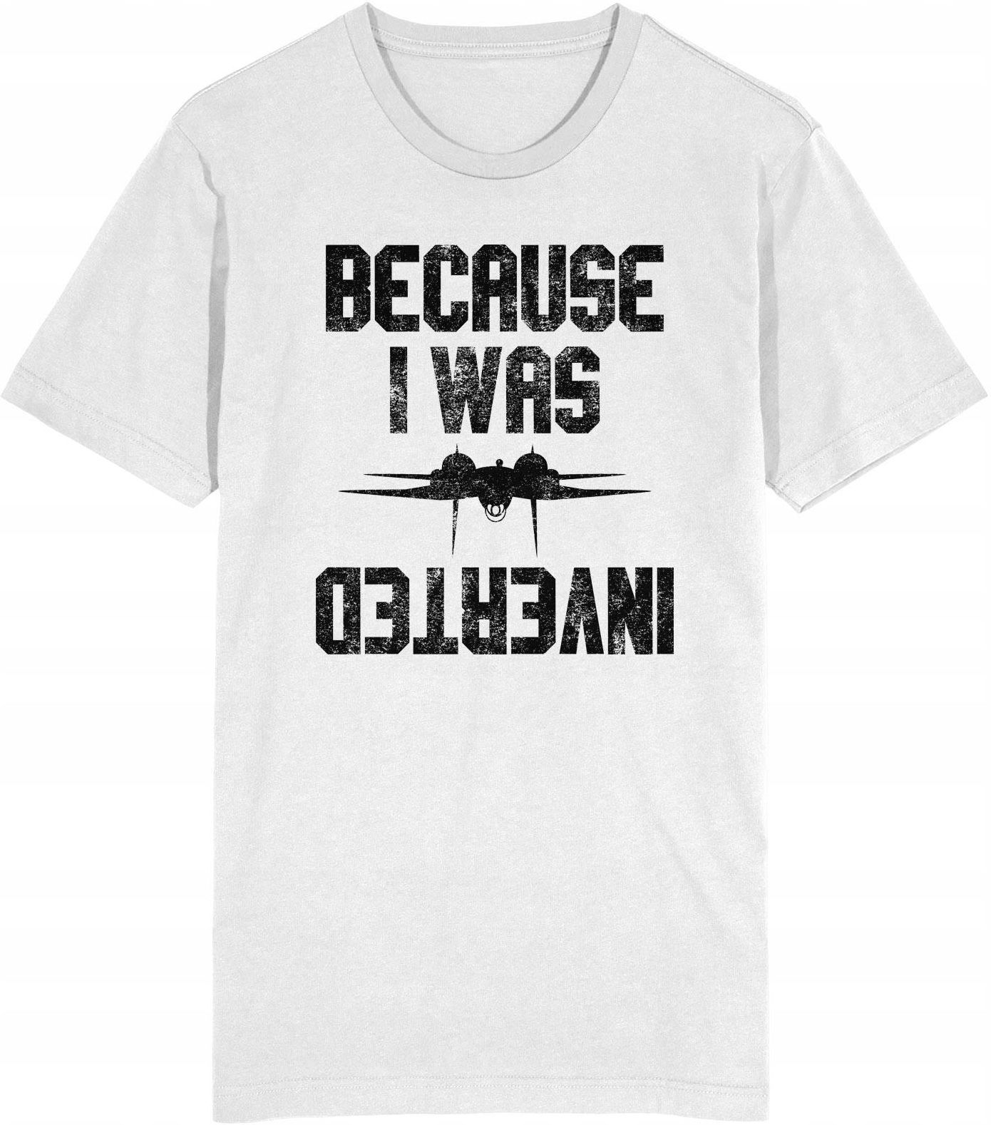 Because I Was Inverted Koszulka Top Gun Maverick - Ceny i opinie - Ceneo.pl