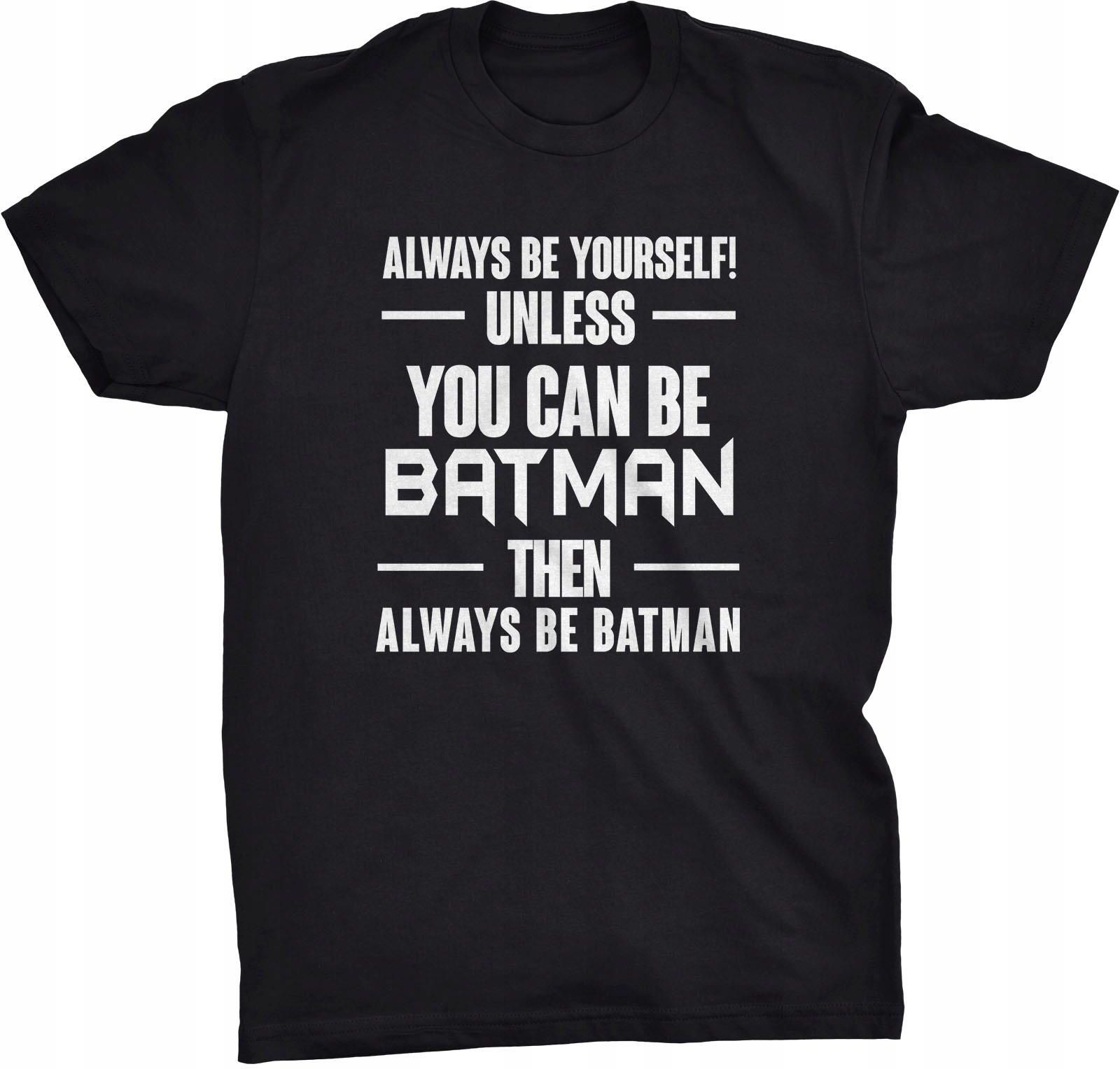 Koszulka Always Be Yourself Batman Komiksy - Ceny i opinie - Ceneo.pl