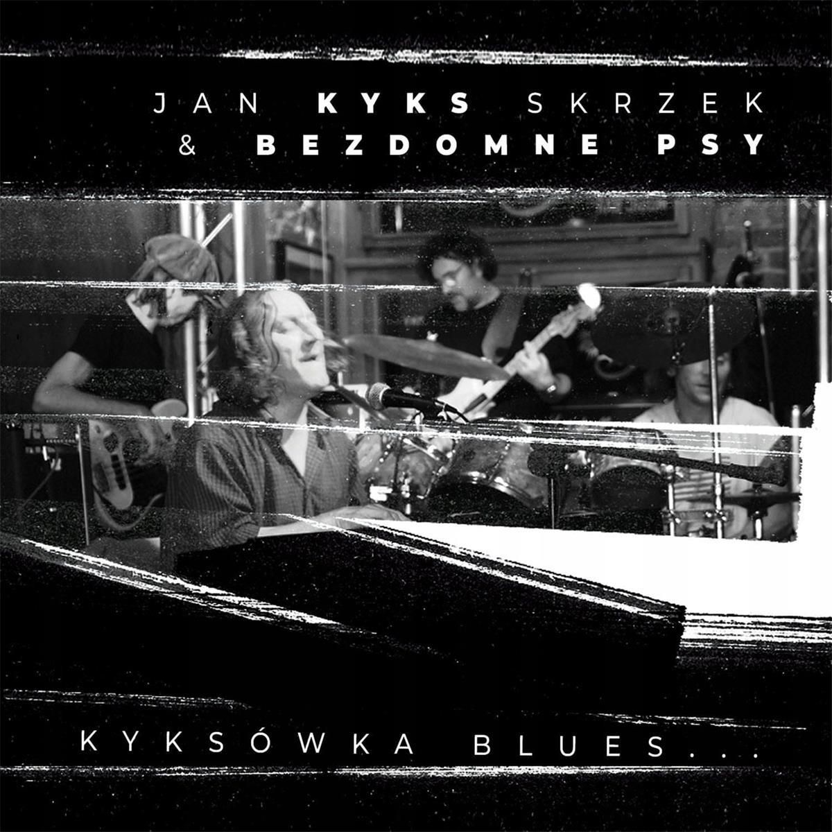Płyta kompaktowa Jan Kyks Skrzek & Bezdomne Psy - Kyksówka Blues... (CD) - Ceny i opinie - Ceneo.pl