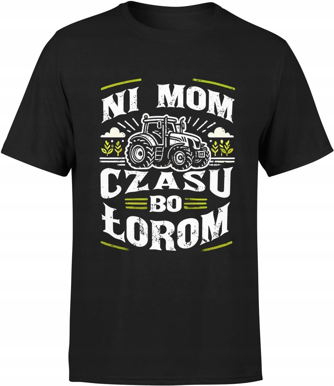 Dla Rolnika Koszulka Z Traktorem Ni Mom Czasu Bo Lorom Męska Rozm M - Ceny i opinie - Ceneo.pl