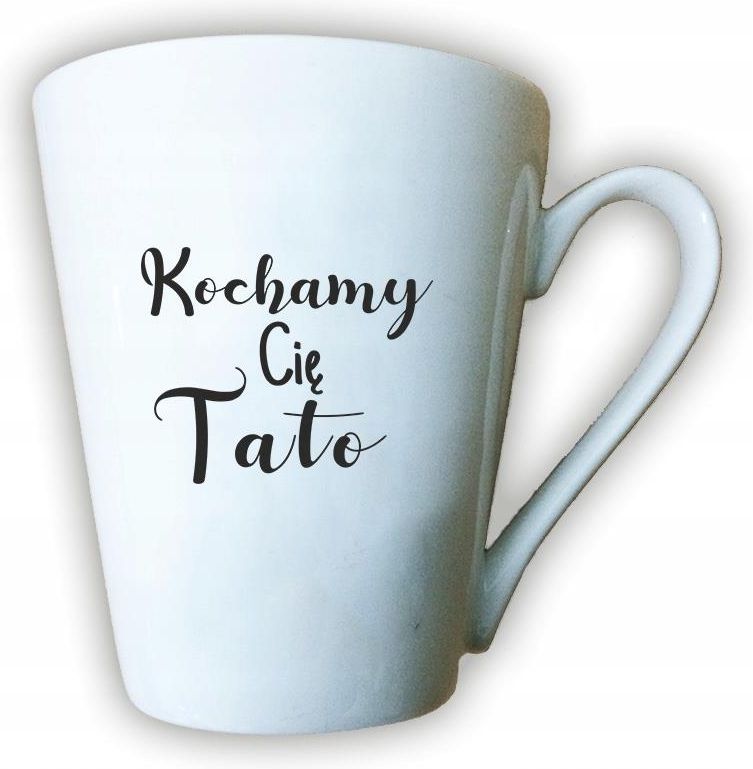 Kubek Latte Kochamy Cię Tato Czarne Dla Taty Dzień Ojca - Opinie i atrakcyjne ceny na Ceneo.pl
