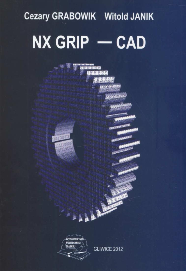 NX GRIP-CAD - Podręcznik techniczny - Ceny i opinie - Ceneo.pl