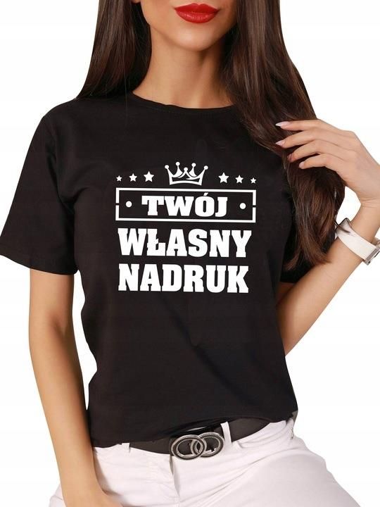KOSZULKA DAMSKA BLUZKA BAWEŁNIANA T-SHIRT Z TWOIM WŁASNYM NADRUKIEM NAPISEM - Ceny i opinie ...