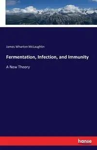 Fermentation, Infection, and Immunity - Literatura obcojęzyczna - Ceny ...