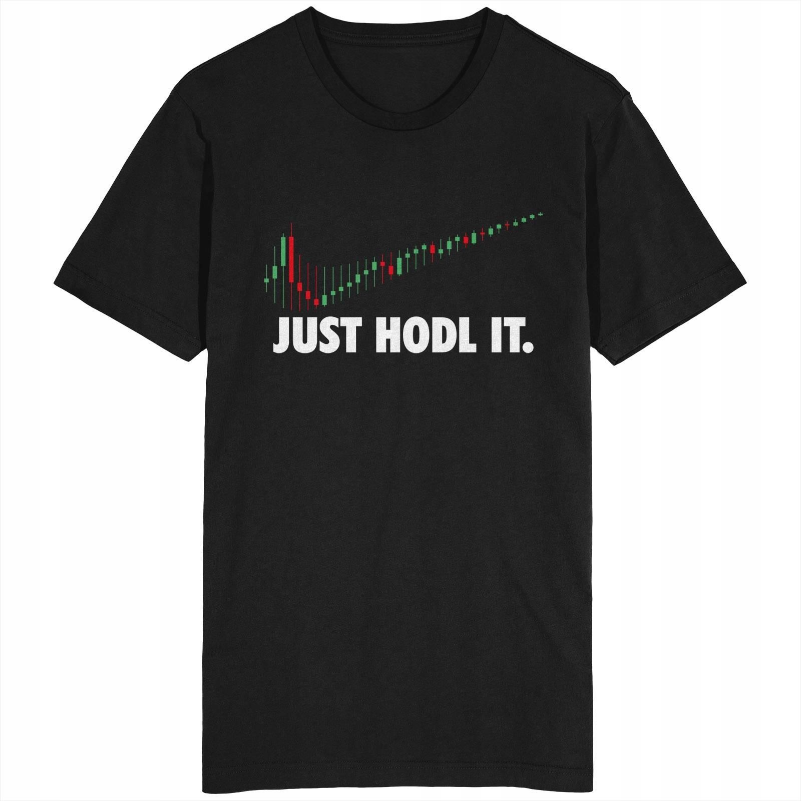 Just Hodl It Koszulka Bitcoin Kryptowaluty Crypto - Ceny i opinie - Ceneo.pl