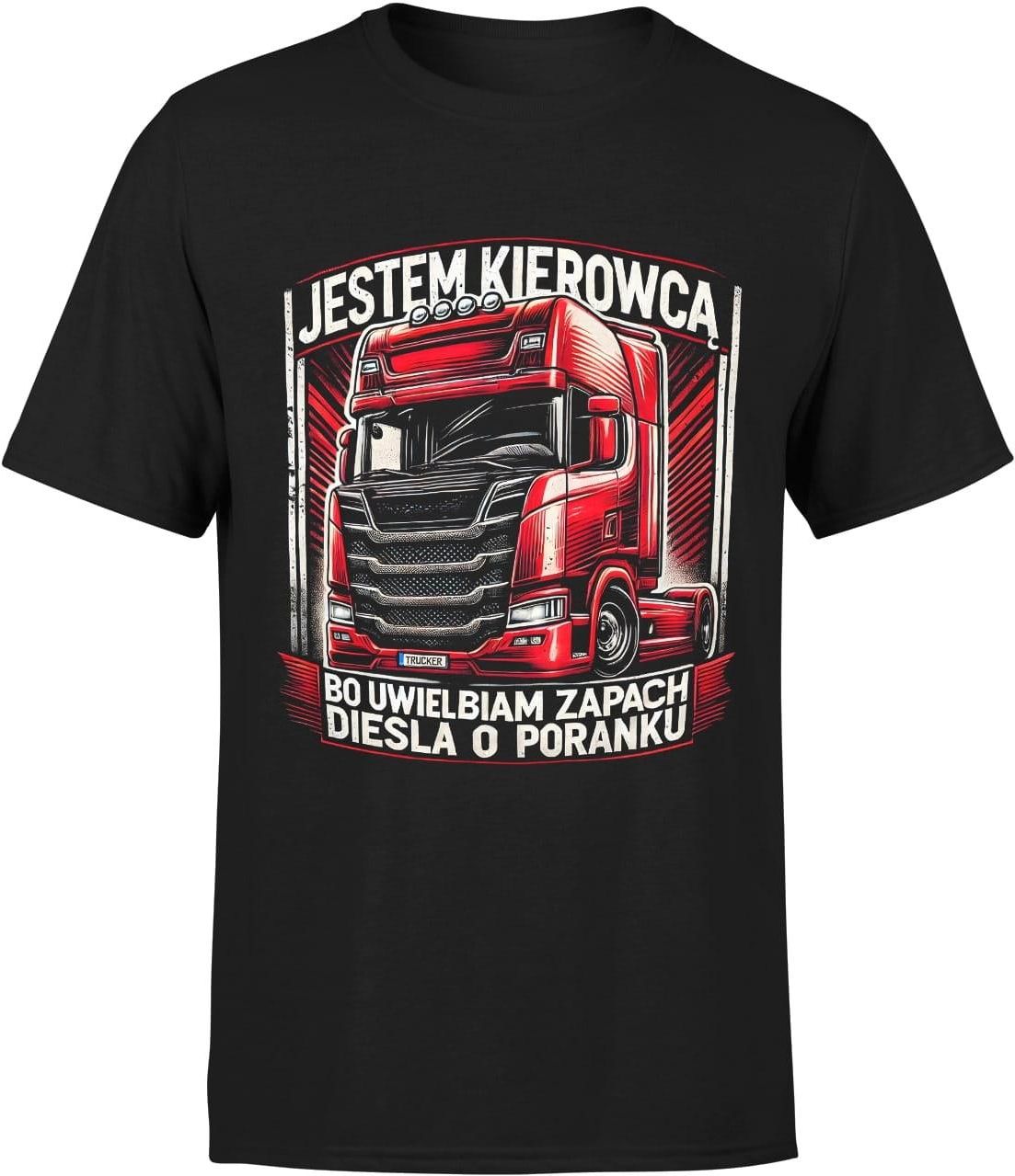 Jestem kierowcą bo uwielbiam zapach diesla o poranku dla kierowcy tira Męska koszulka (3XL ...
