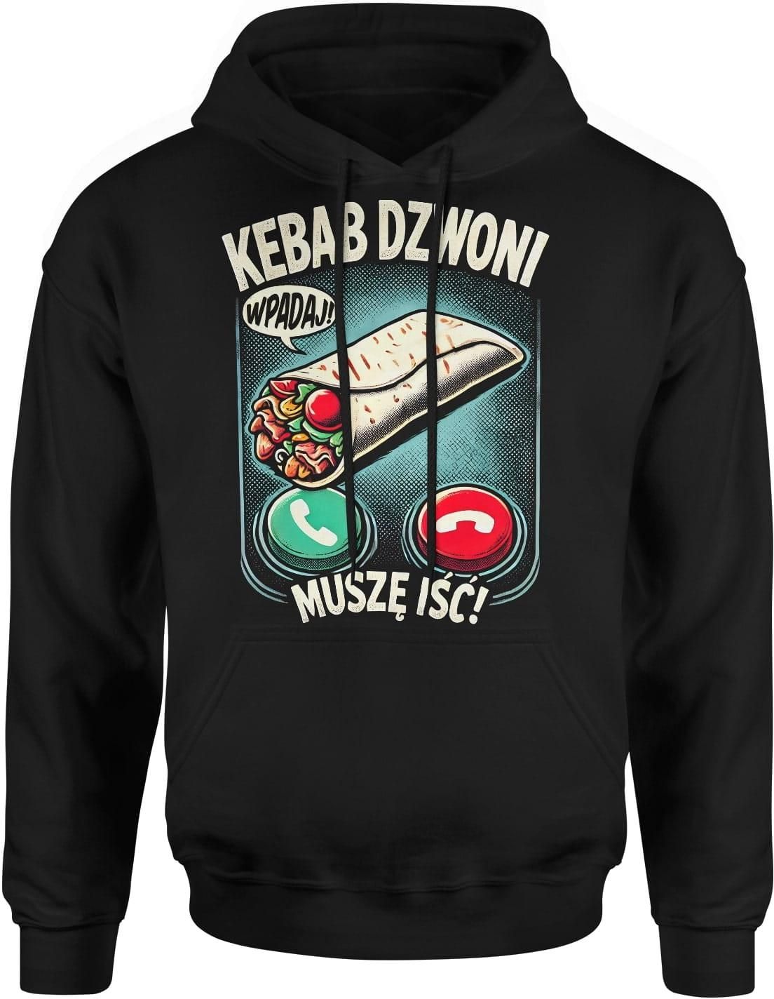 Kebab dzwoni musze iść z kebabem Męska bluza z kapturem (S, Czarny ...